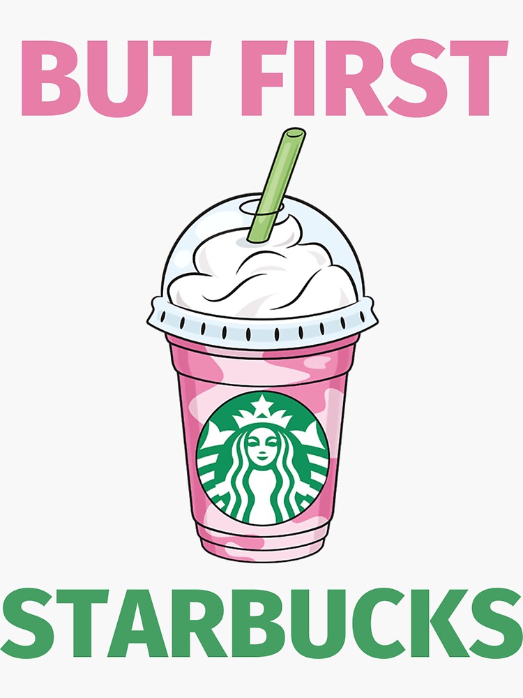 "but first Starbucks" Sticker by Foodys-clothing | Redbubble