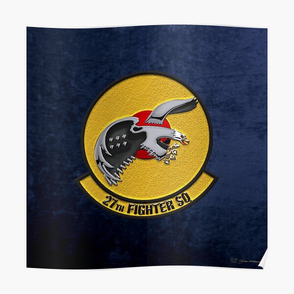 "27th Fighter Squadron - 27 FS over Blue Velvet" Poster for Sale by ...