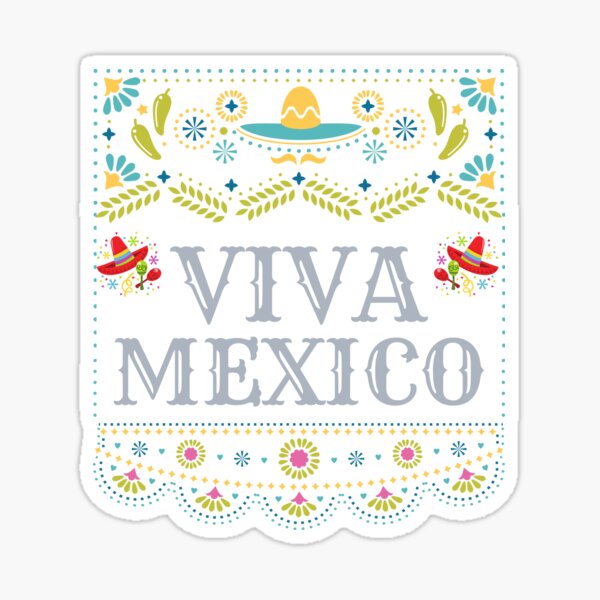 "Viva Mexico " Sticker for Sale by Laviola182 | Redbubble
