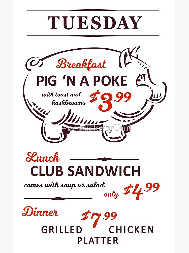 "Hey! Tuesday! Pig 'N A Poke!" Poster for Sale by PersnicketyOwl ...