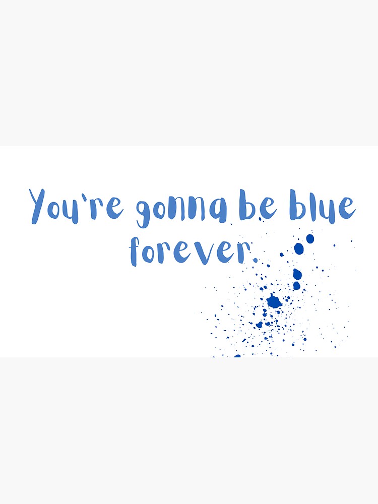 "You're gonna be blue forever, Heartstopper quote, Heartstopper Charlie ...