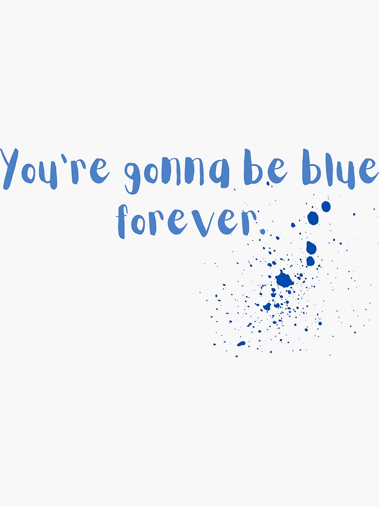 "You're gonna be blue forever, Heartstopper quote, Heartstopper Charlie ...