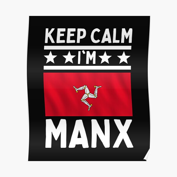 "Manx " Poster for Sale by worldpopulation | Redbubble
