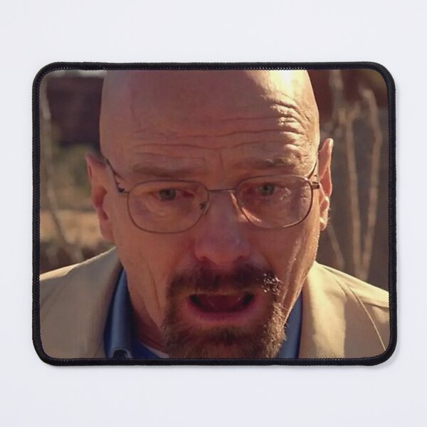 "Walter White Meme " Mouse Pad for Sale by SOOPHIE1 | Redbubble