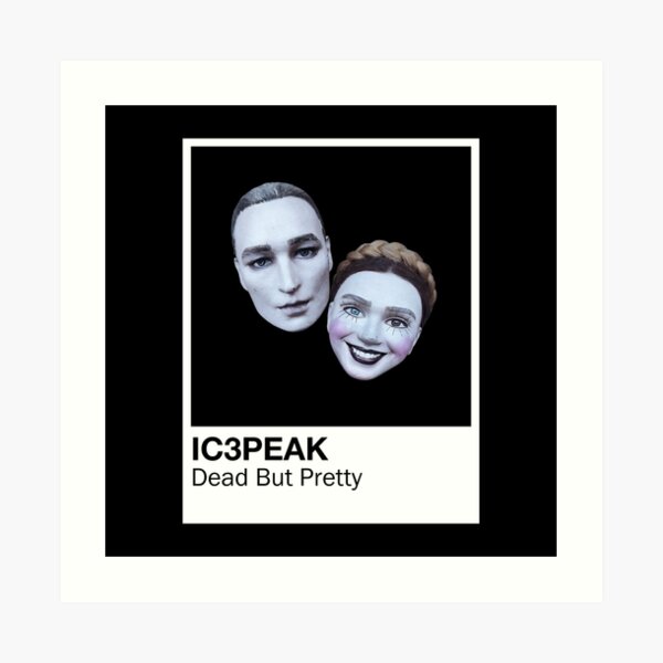 "IC3PEAK DEAD BUT PRETTY PANTONE" Art Print for Sale by cybergushy ...