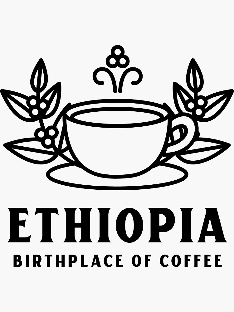 "Ethiopia birthplace of coffee" Sticker by EstevaoD | Redbubble