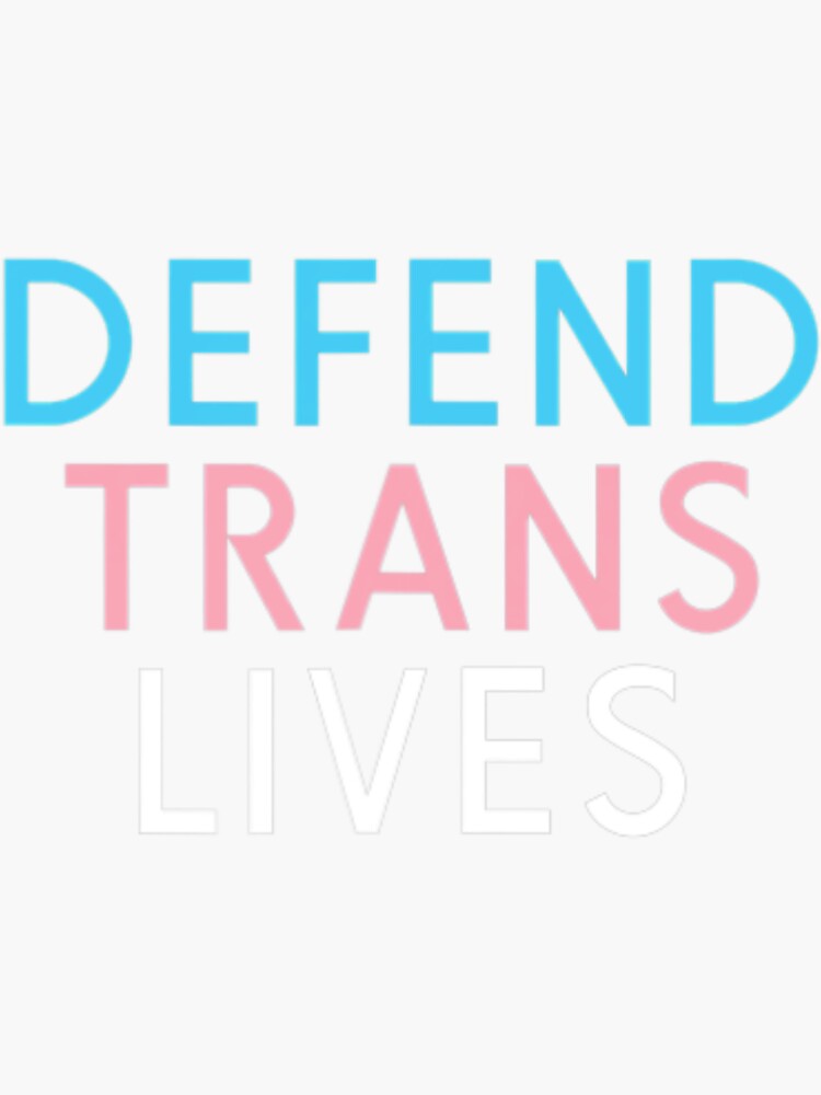 "Defend Trans Lives Lgbtq Pride Black Trans Transgender" Sticker by ...