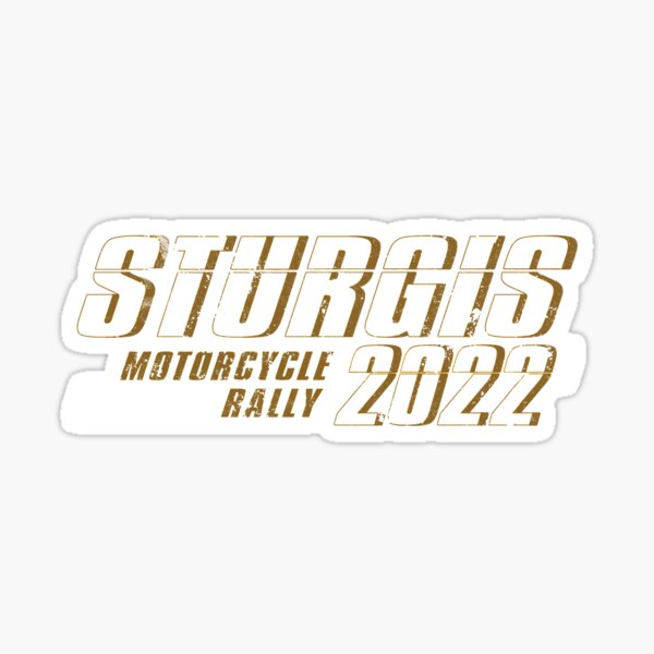 "Sturgis Motorcycle rally 2022 " Sticker for Sale by DisenyosDeMike ...