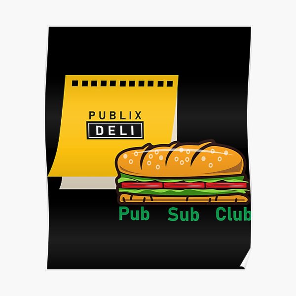 "Pub Sub Club " Poster for Sale by TheOutbound | Redbubble