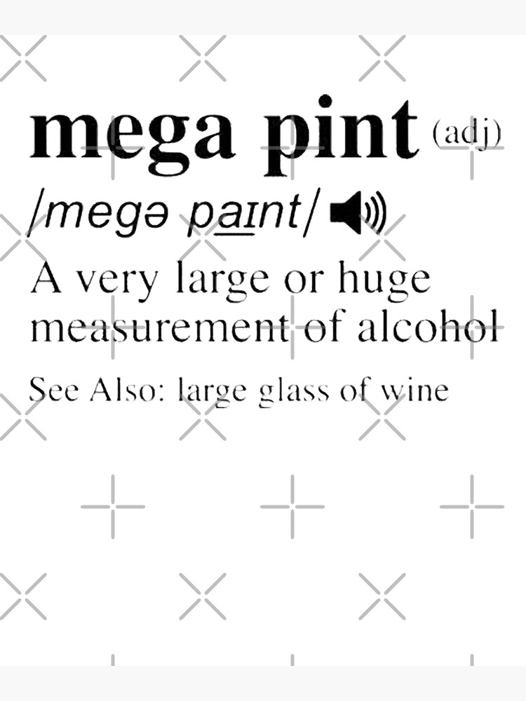 "mega pint a mega pint a mega pint" Photographic Print by Amelia5w ...
