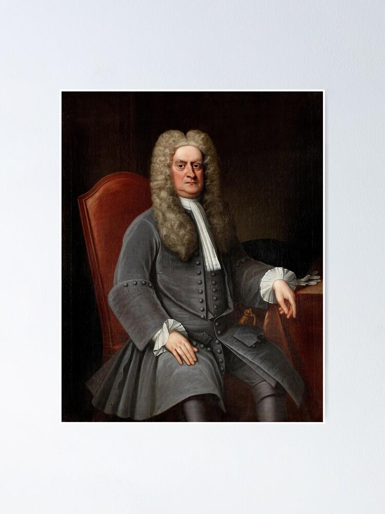 "Sir Isaac Newton" Poster by warishellstore | Redbubble