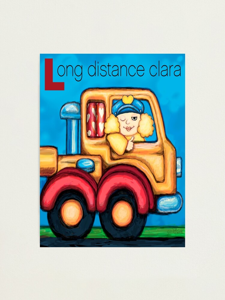 "Long Distance Clara" Photographic Print for Sale by SlideRulesYou ...