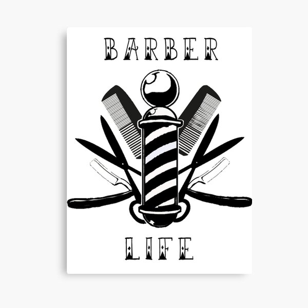 "Barber Life" Canvas Print by Moesb4Hoes | Redbubble