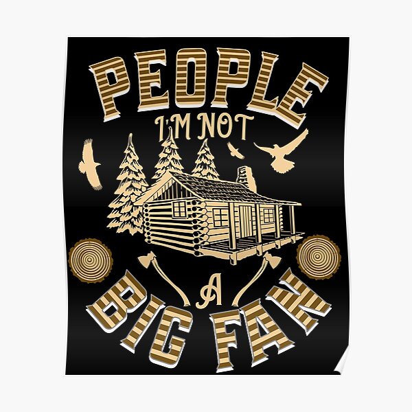 "PEOPLE I'M NOT A BIG FAN" Poster for Sale by Affyboss6 | Redbubble