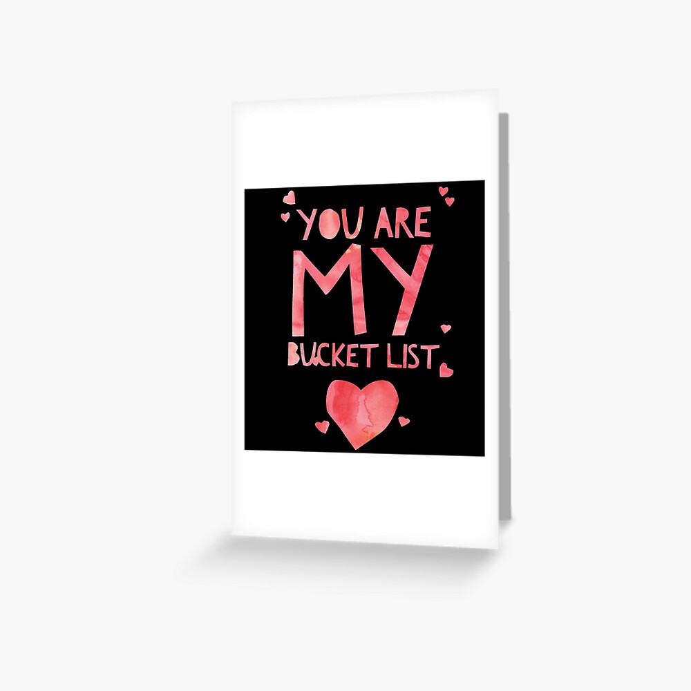 "Cute and Cool Love Merchandise - You Are My Bucket List - Best Gift ...