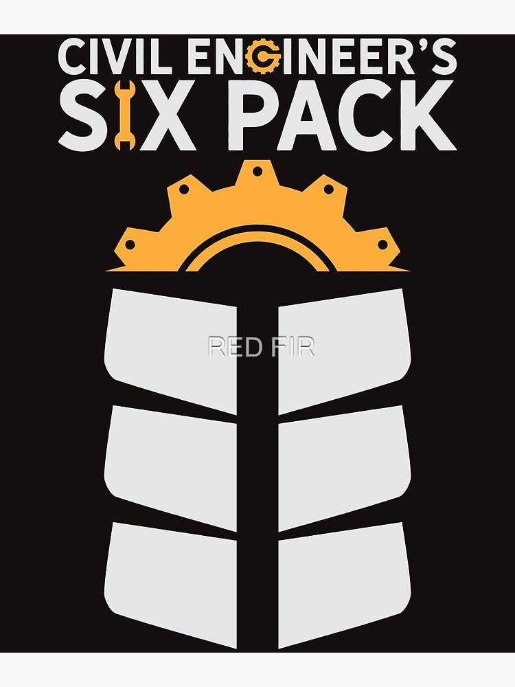"Civil Engineer's Six Pack" Poster for Sale by KHALID2000 | Redbubble