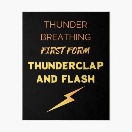 "Thunder Breathing, Thunder Breathing First Form Thunderclap and Flash ...