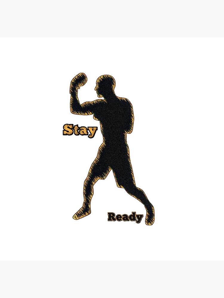 "STAY READY ( BOXER EDITION" Poster for Sale by JIMMYKIVUTI | Redbubble