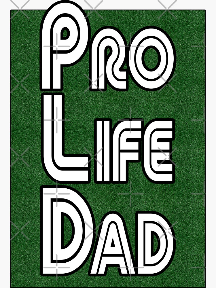 "Dark Grass box, Pro Life Dad Line retro letters" Sticker by ...