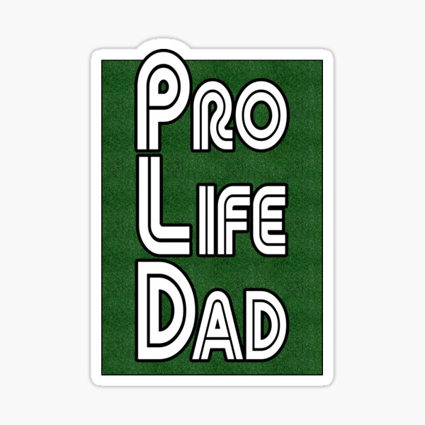 "Dark Grass box, Pro Life Dad Line retro letters" Sticker by ...