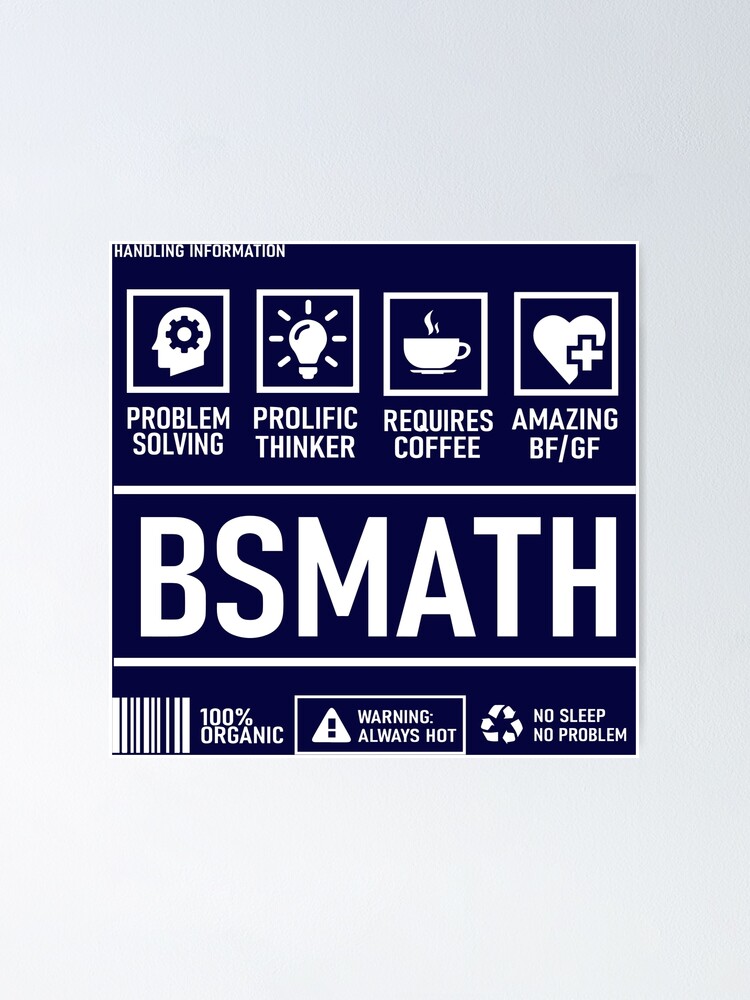 "Premium professional BS Math design work dedication " Poster for Sale ...