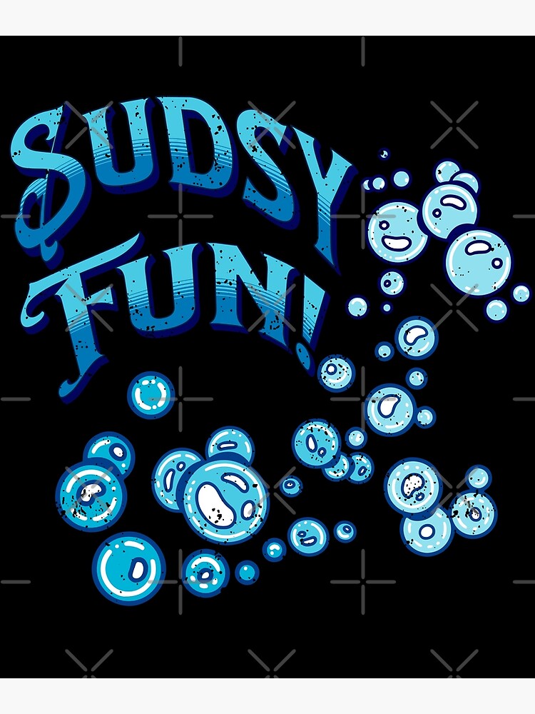 Sudsy Fun Blue Bubblefest Design Poster For Sale By 486designco Redbubble