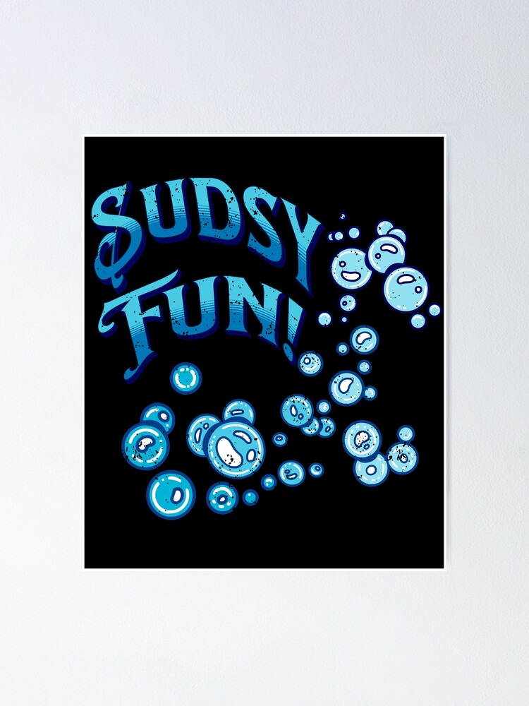 "Sudsy Fun! Blue Bubblefest Design" Poster for Sale by 486DesignCo ...