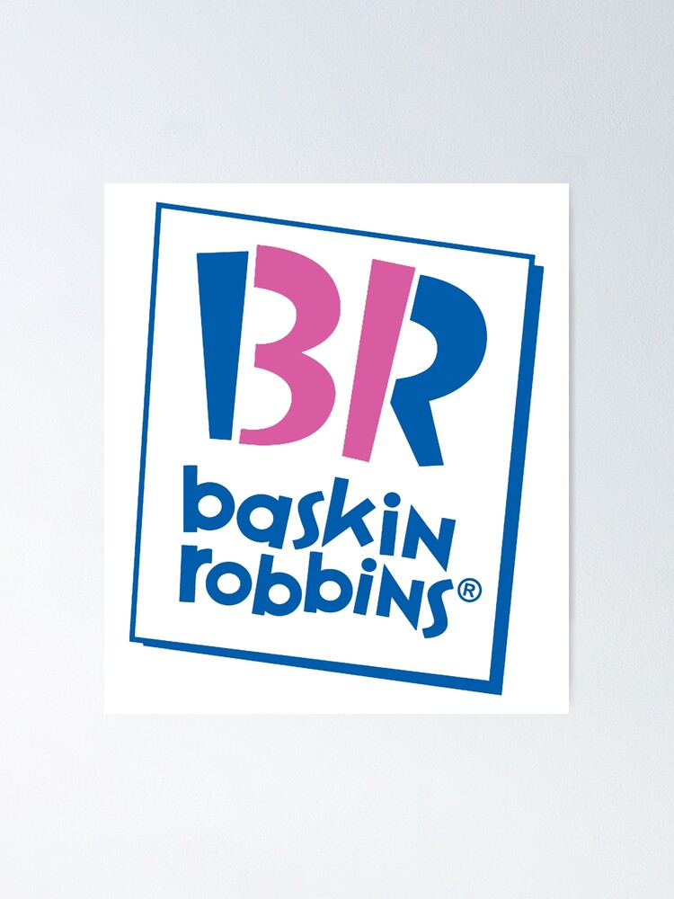 "LOGO BASKIN - ROBBINS" Poster for Sale by SeyAthbone | Redbubble