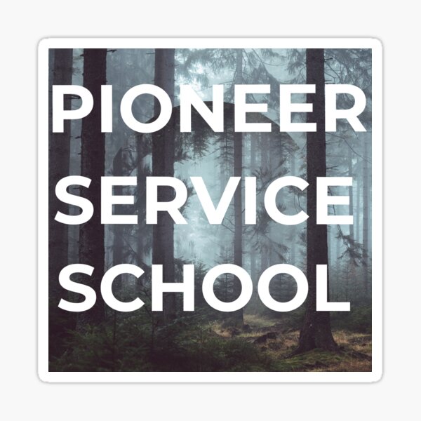 "Pioneer Service School 2022 (Jungle) " Sticker for Sale by Lookeme ...
