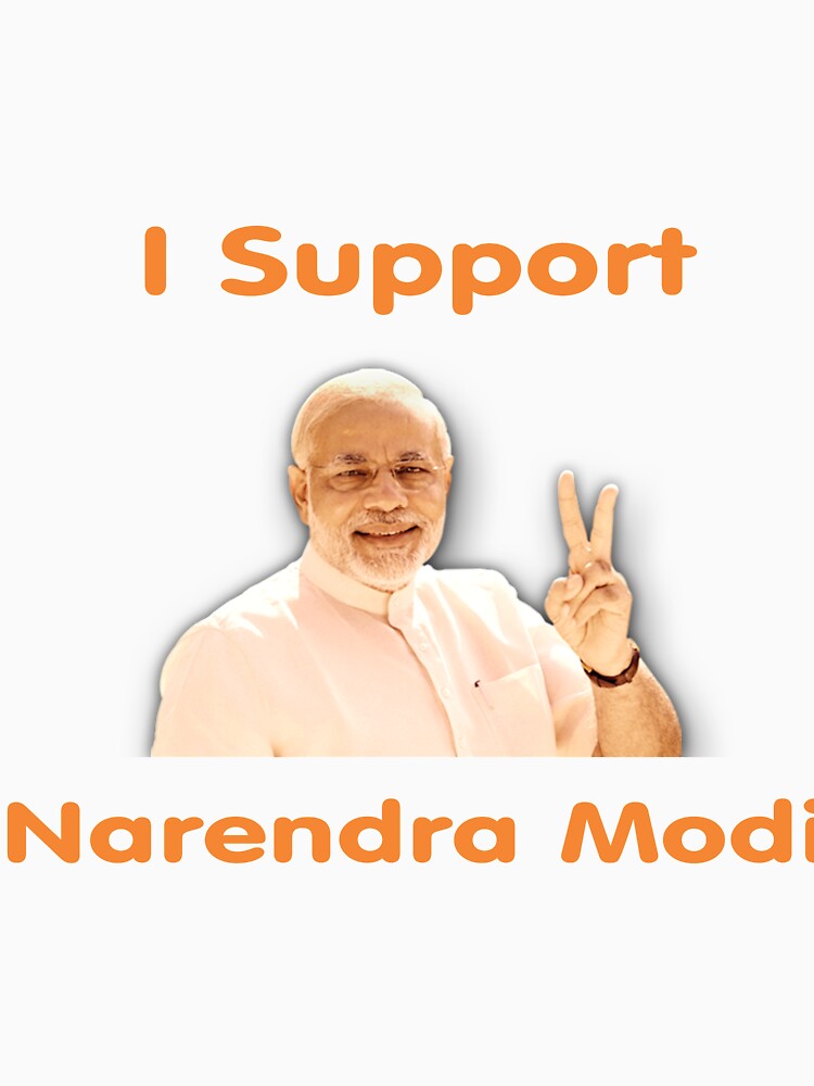 "I support Narendra Modi" T-shirt for Sale by BurningBrain | Redbubble ...