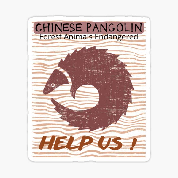 "Endangered Chinese Pangolin " Sticker for Sale by yassooarts | Redbubble