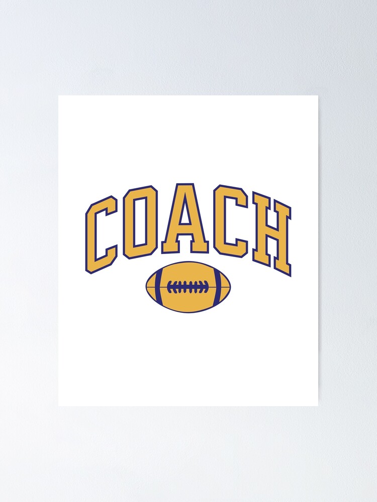 "American Football Coach" Poster for Sale by brynscully | Redbubble