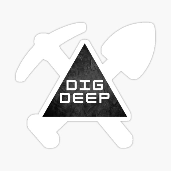"DIG DEEP! Training and GYM Motivation Witty Friends Funny FYP" Sticker ...