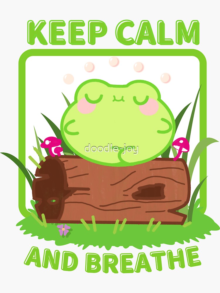 "Chibi Frog | Keep Calm and Breathe" Sticker for Sale by doodle-joy ...