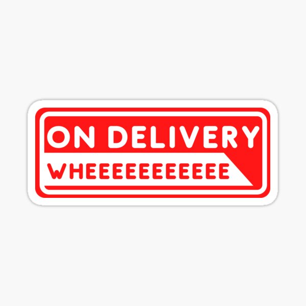"Funny On Delivery Sticker | Delivery Driver Appreciation" Sticker by ...