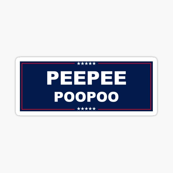 "PeePee PooPoo 2024" Sticker by DanBurton | Redbubble