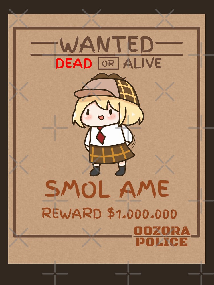 "Smol Ame Wanted" T-shirt for Sale by PickMyArt | Redbubble | smol ame ...