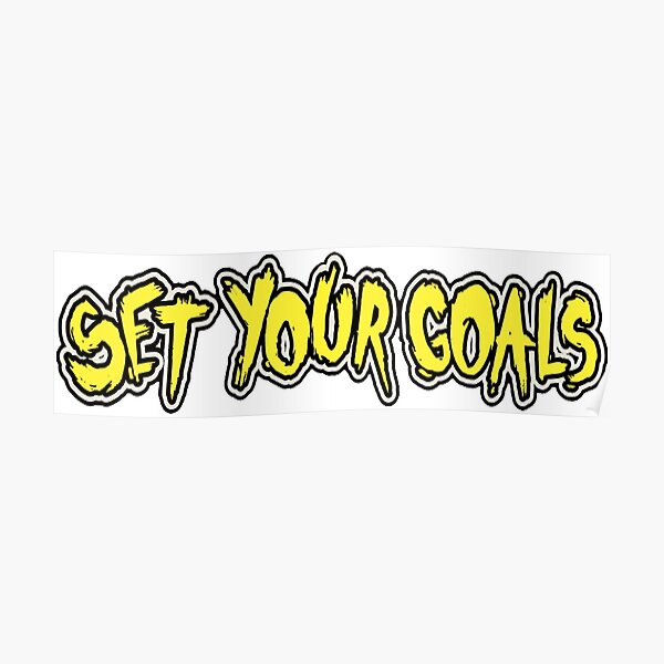 "set your goals band" Poster for Sale by minsaimin | Redbubble