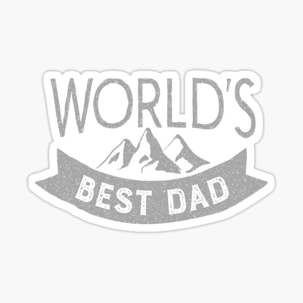 "World's best dad" Sticker by BellaNeo | Redbubble