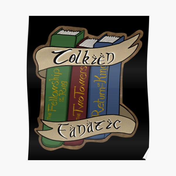 "Tolkien Fanatic Book Stack " Poster for Sale by WoodlerStore | Redbubble