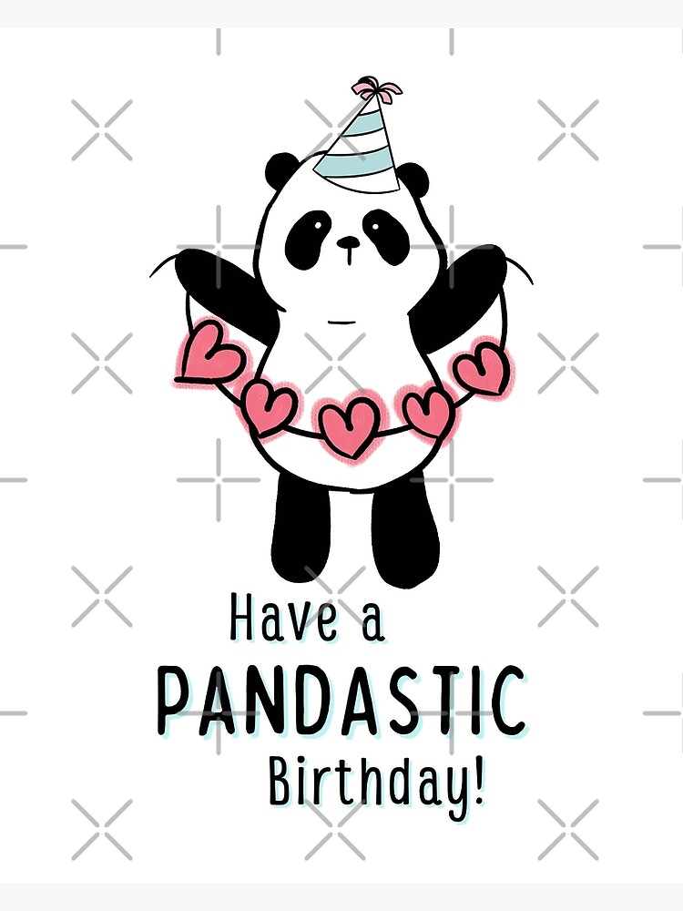 "Cute Panda, Funny Panda pun, Have a Pandastic Birthday, cartoon " Art ...