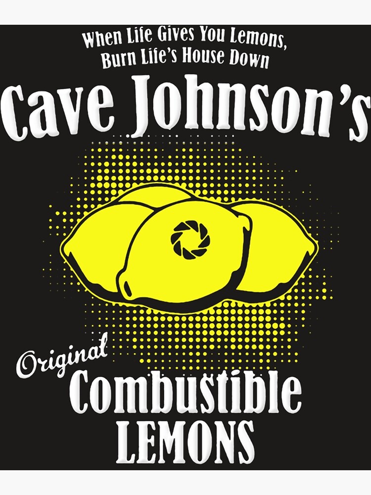 Combustible Lemon Cave Johnson Premium Matte Vertical Poster Designed ...