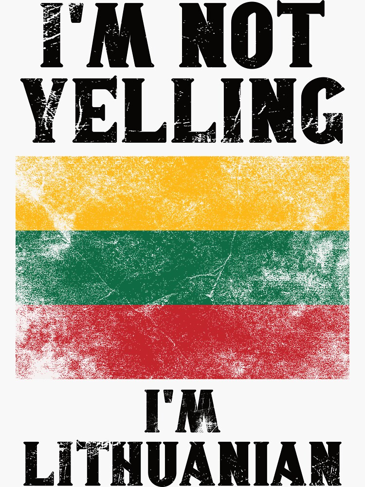 "Funny Lithuanian Gift: I'm Not Yelling, I'm Lithuanian - Retro ...