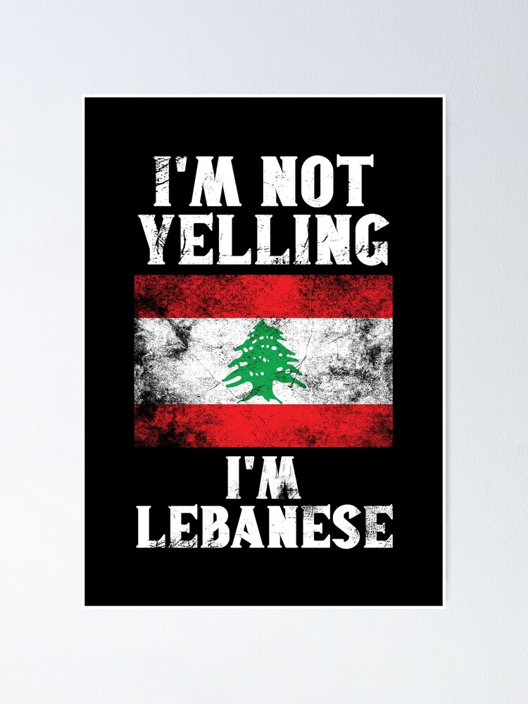 "Funny Lebanese Gift: I'm Not Yelling, I'm Lebanese - Retro Lebanon ...
