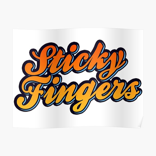 "Sticky Fingers art" Poster for Sale by Brewsoup | Redbubble