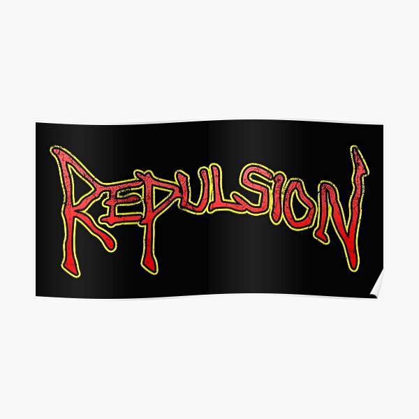 "Repulsion Band Logo" Poster for Sale by SihnoXOnhis | Redbubble