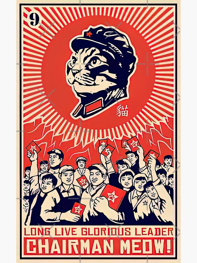 Long Live Glorious Leader Chairman Meow Premium Matte Vertical Poster ...