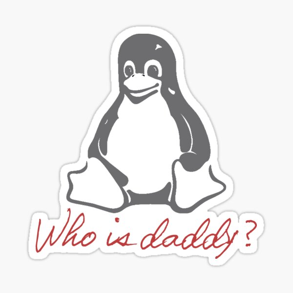 "Who is daddy?" Sticker for Sale by Sreckors | Redbubble