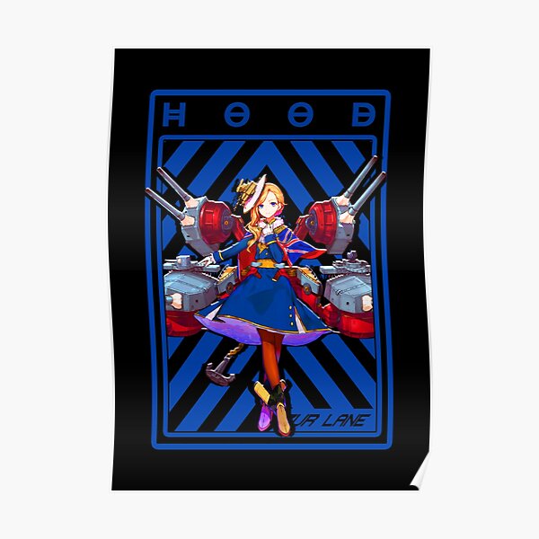 Azur Lane Hood Poster For Sale By Unchmunch Redbubble