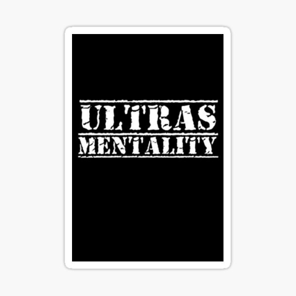 "ULTRAS MENTALITY" Sticker by ultras94mostar | Redbubble
